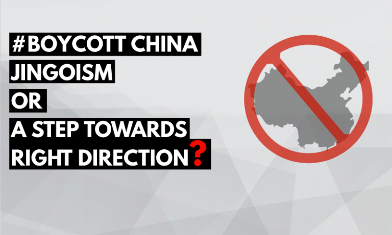 #BOYCOTT CHINA: Jingoism or A Step Towards Right Direction? – Legal 60