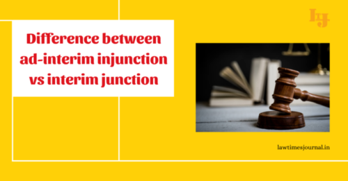 Difference between ad-interim injunction vs interimjunction – Legal 60