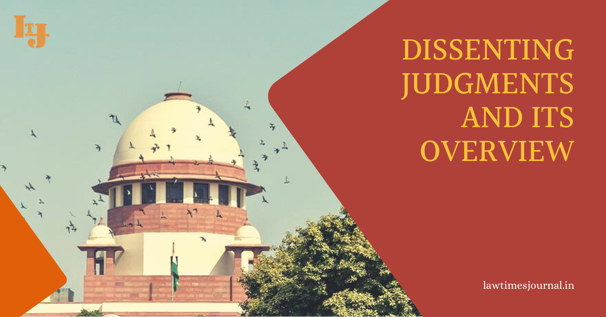 Dissenting Judgments and its overview – Legal 60