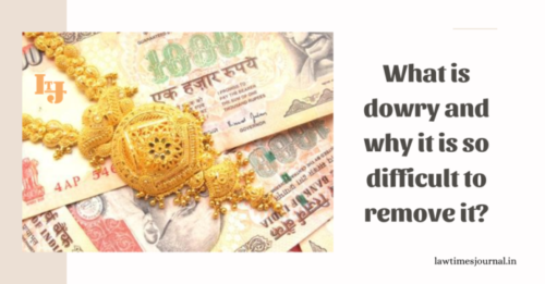 What is dowry and why it is so difficult to remove it? – Legal 60