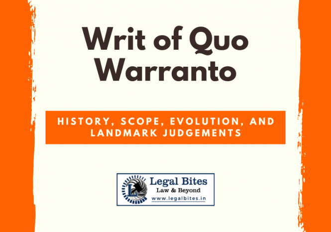 Writ of Quo Warranto: History, Scope, Evolution, and Landmark ...