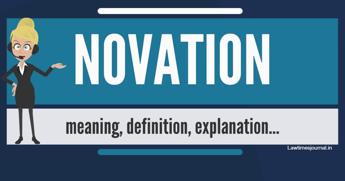 Novation As a Means To Discharge Under Indian Contract Act – Legal 60