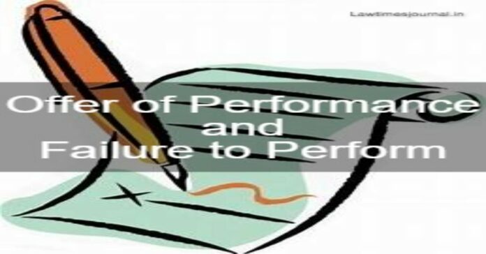 A Detailed Analysis On Offer Of Performance/Tender And Liability For ...