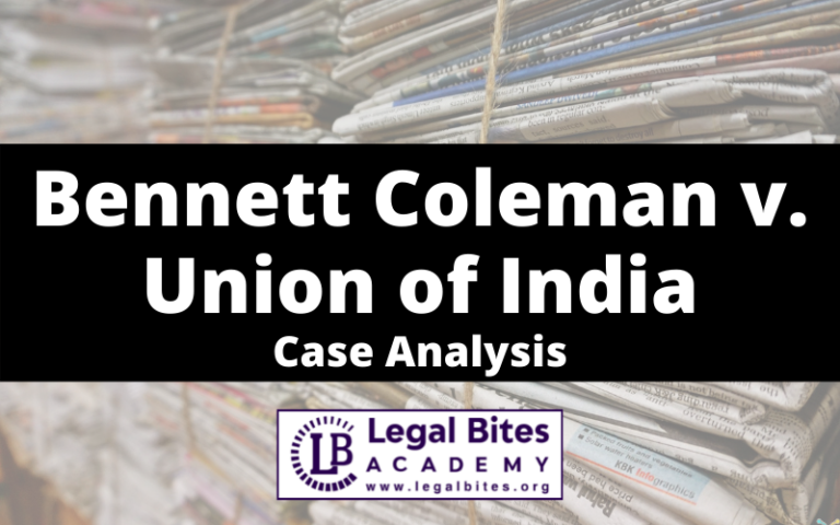 Bennett Coleman v. Union of India: Case Analysis | Eshanee – Legal 60