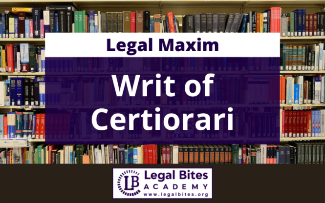 Writ of Certiorari – Legal 60