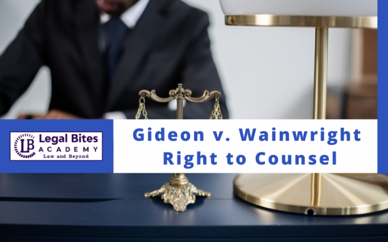Gideon v. Wainwright – The Right to Counsel – Legal 60