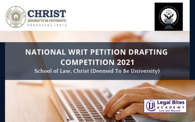 National Writ Petition Drafting Competition 2021, School of Law, Christ ...