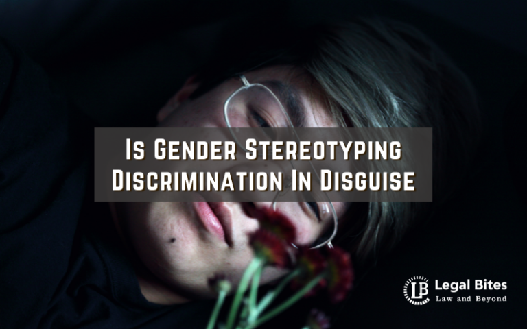 Is Gender Stereotyping Discrimination In Disguise – Legal 60