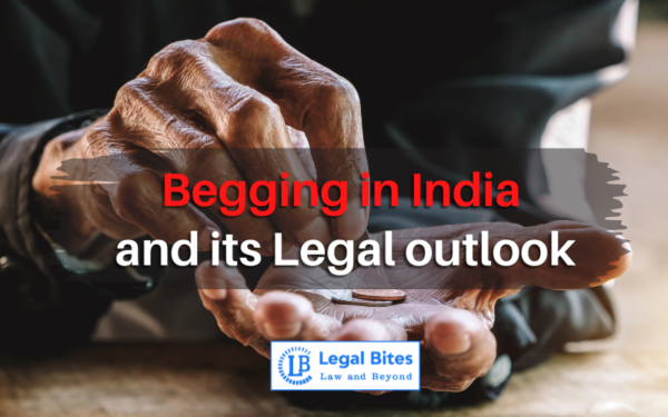 Begging in India and its Legal outlook – Legal 60