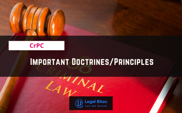 Important Doctrines/Principles under CrPC – Legal 60
