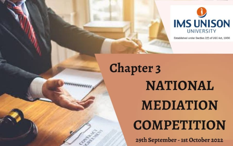 3rd National Mediation Competition 2022 | IMS Unison University – Legal 60