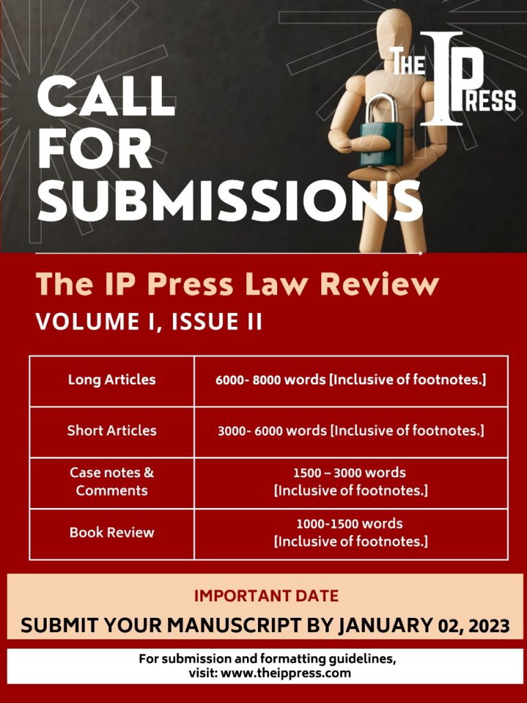 Call for Submissions- The IP Press Law Review: Volume I Issue 2 – Legal 60