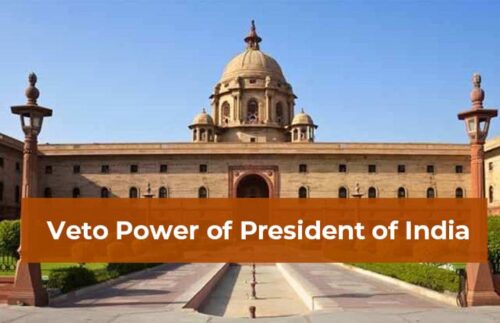 Veto Power of President of India – Legal 60