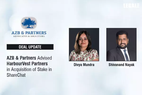AZB & Partners Advised HarbourVest Partners In Acquisition Of Stake In ShareChat – Legal 60