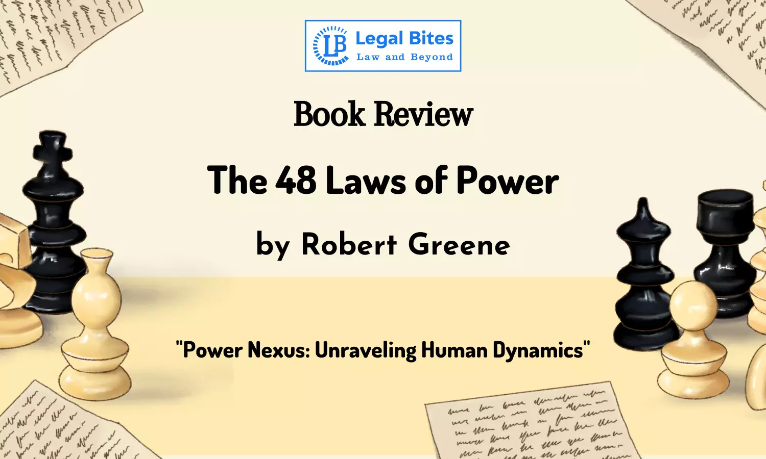 Book Review: The 48 Laws of Power | Robert Greene – Legal 60
