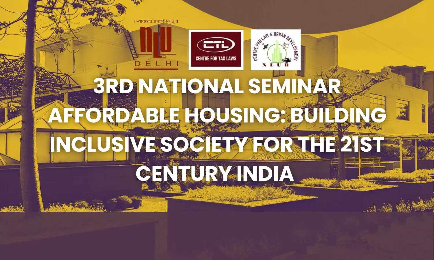 3rd National Seminar on Affordable Housing: Building Inclusive Society ...